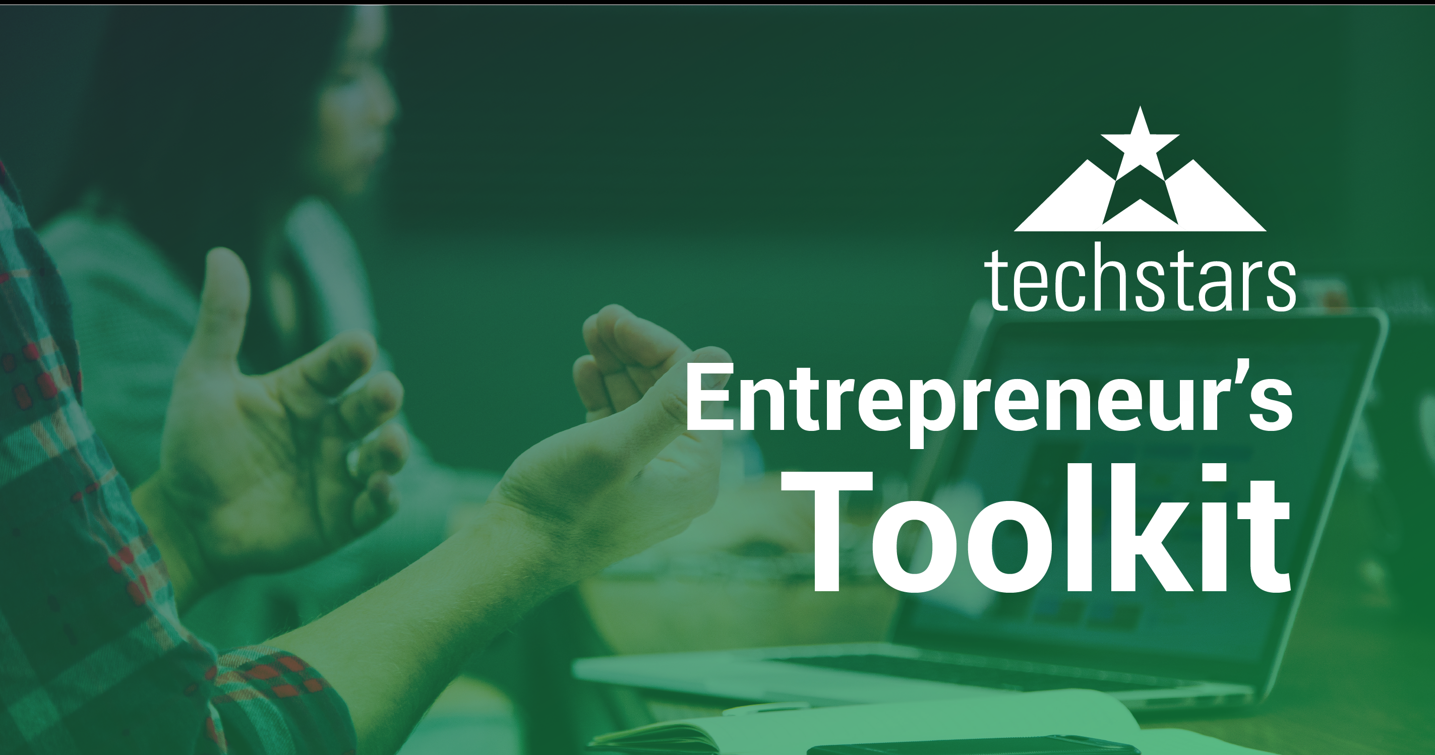 Techstars Entrepreneur's Toolkit